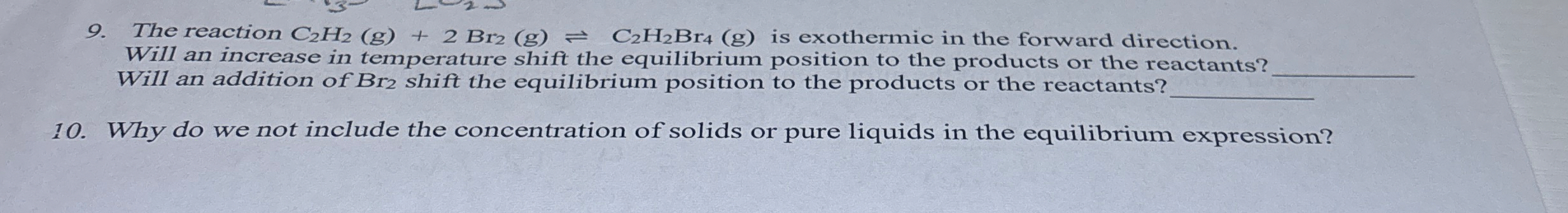 Solved The reaction C2H2(g) 2Br2(g)⇌C2H2Br4(g) ﻿is | Chegg.com