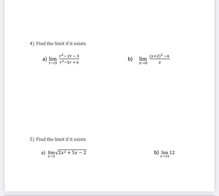 Solved 4) Find the limit if it exists a) | Chegg.com