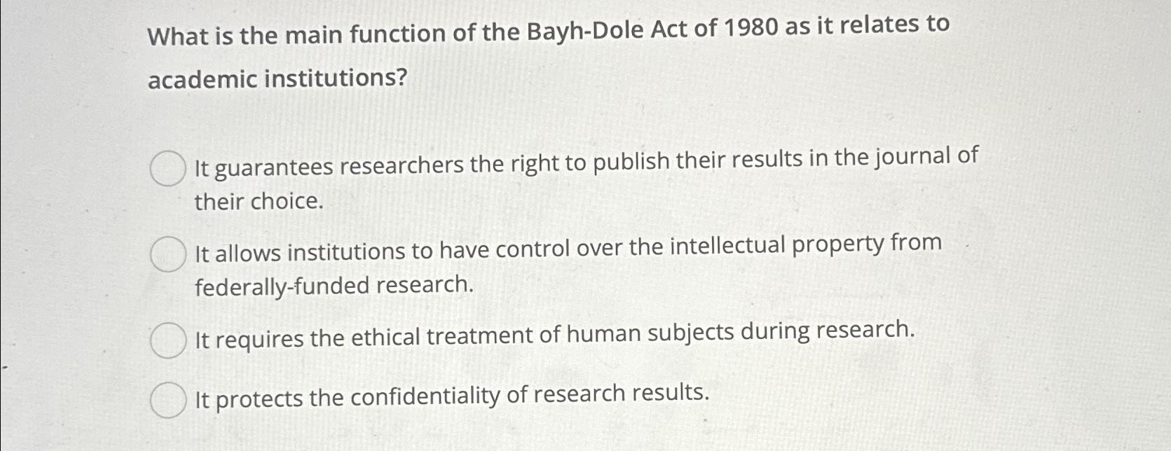 Solved What is the main function of the Bayh-Dole Act of | Chegg.com