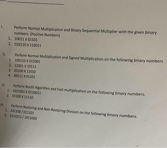 Solved 1. Perform Normal Multiplication and Binary | Chegg.com