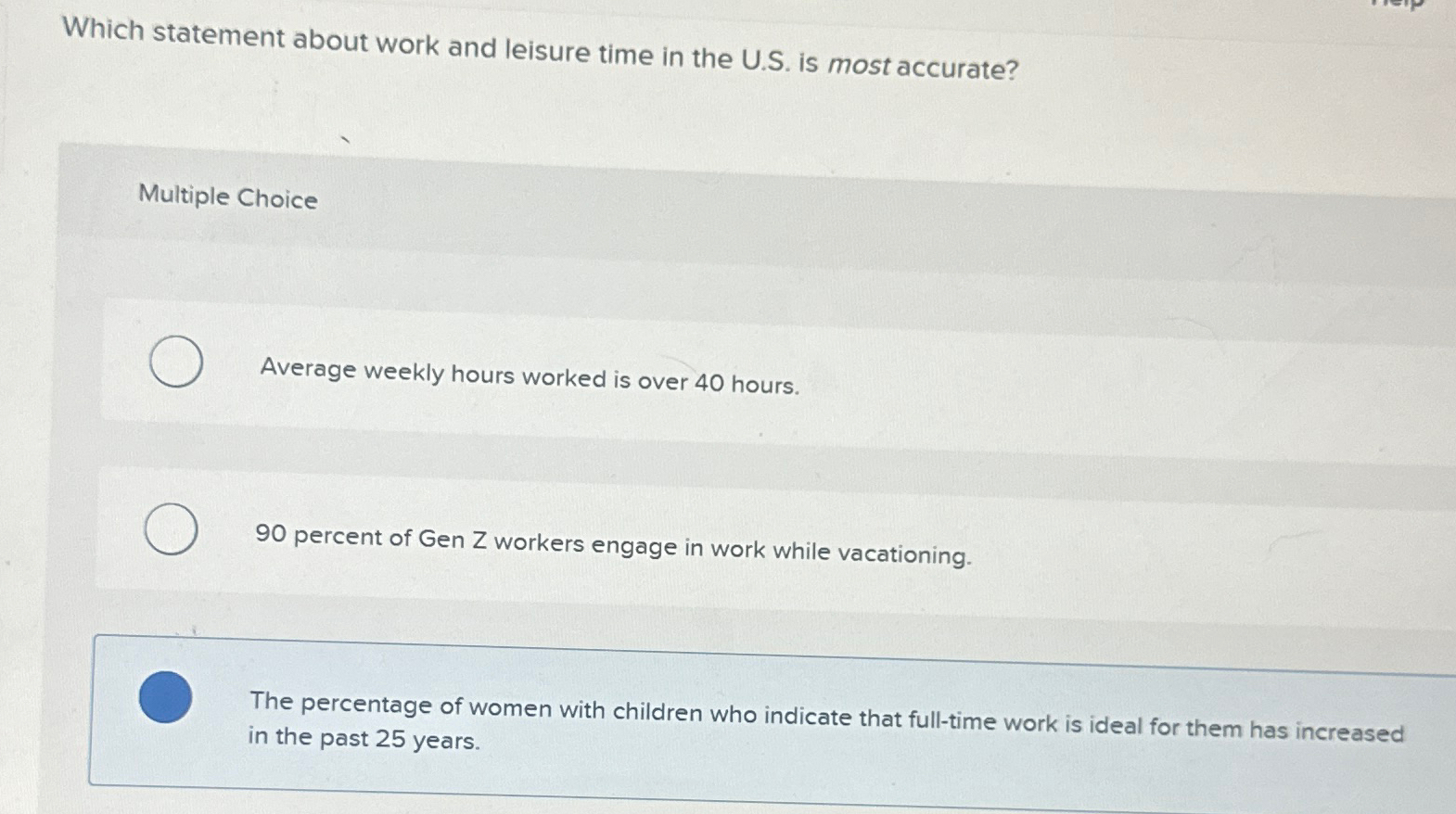 Solved Which statement about work and leisure time in the | Chegg.com