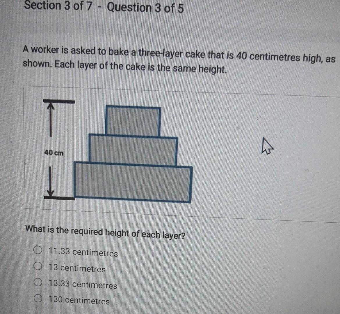 Solved A worker is asked to bake a tree-layer cake that is | Chegg.com