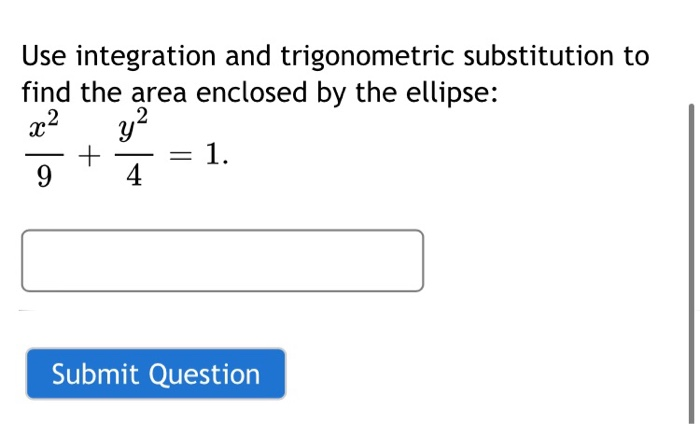 Solved Use integration and trigonometric substitution to | Chegg.com Solved Use integration and trigonometric substitution to | Chegg.com