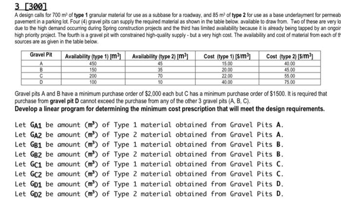 Solved a 3 [300] A design calls for 700 m of type 1 granular | Chegg.com