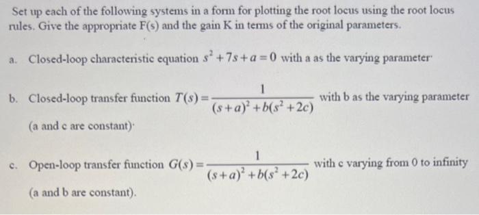 Solved Set up each of the following systems in a form for | Chegg.com