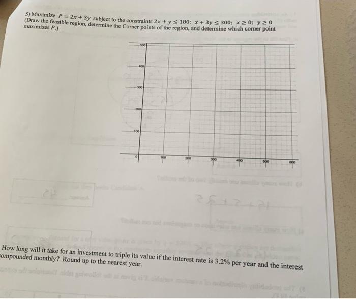 Solved 5) Maximize P=2x+3y subject to the constraints | Chegg.com