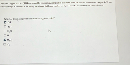 Solved Reactive osygon species (ROS) ﻿are unsable, or | Chegg.com