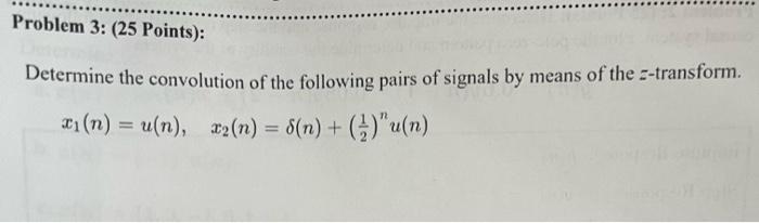 Solved Determine the convolution of the following pairs of | Chegg.com
