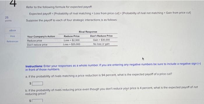 Solved 4 Refer to the following formula for expected payoff: | Chegg.com