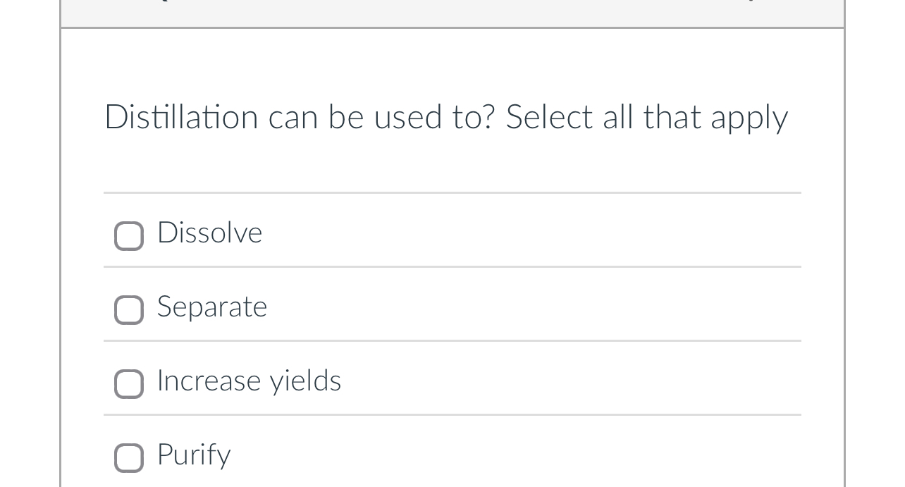 Solved Distillation can be used to? ﻿Select all that | Chegg.com