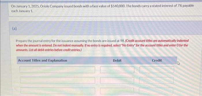 Solved On January 1,2025, Oriole Company issued bonds with a | Chegg.com