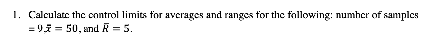 Solved Calculate the control limits for averages and ranges | Chegg.com