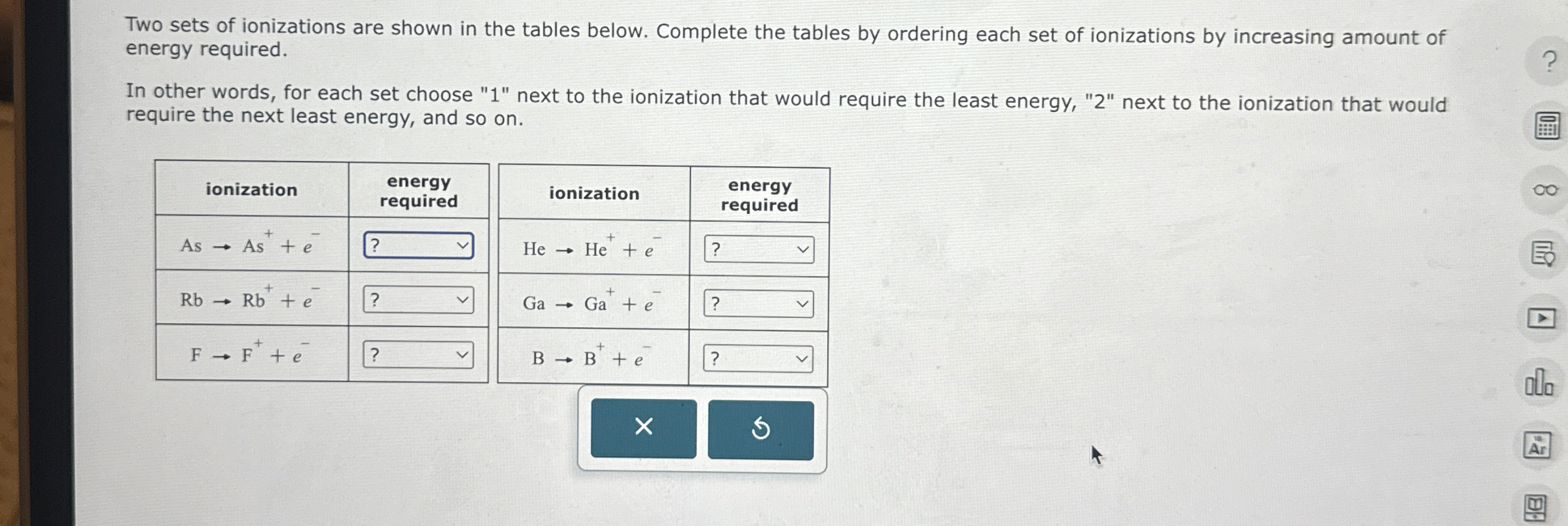 Solved by an EXPERT Two sets of ionizations are shown in the tables | Chegg.com