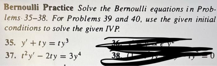 Solved Bernoulli Practice Solve the Bernoulli equations in | Chegg.com