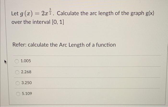 Solved Let g(x)=2x23. Calculate the arc length of the graph | Chegg.com