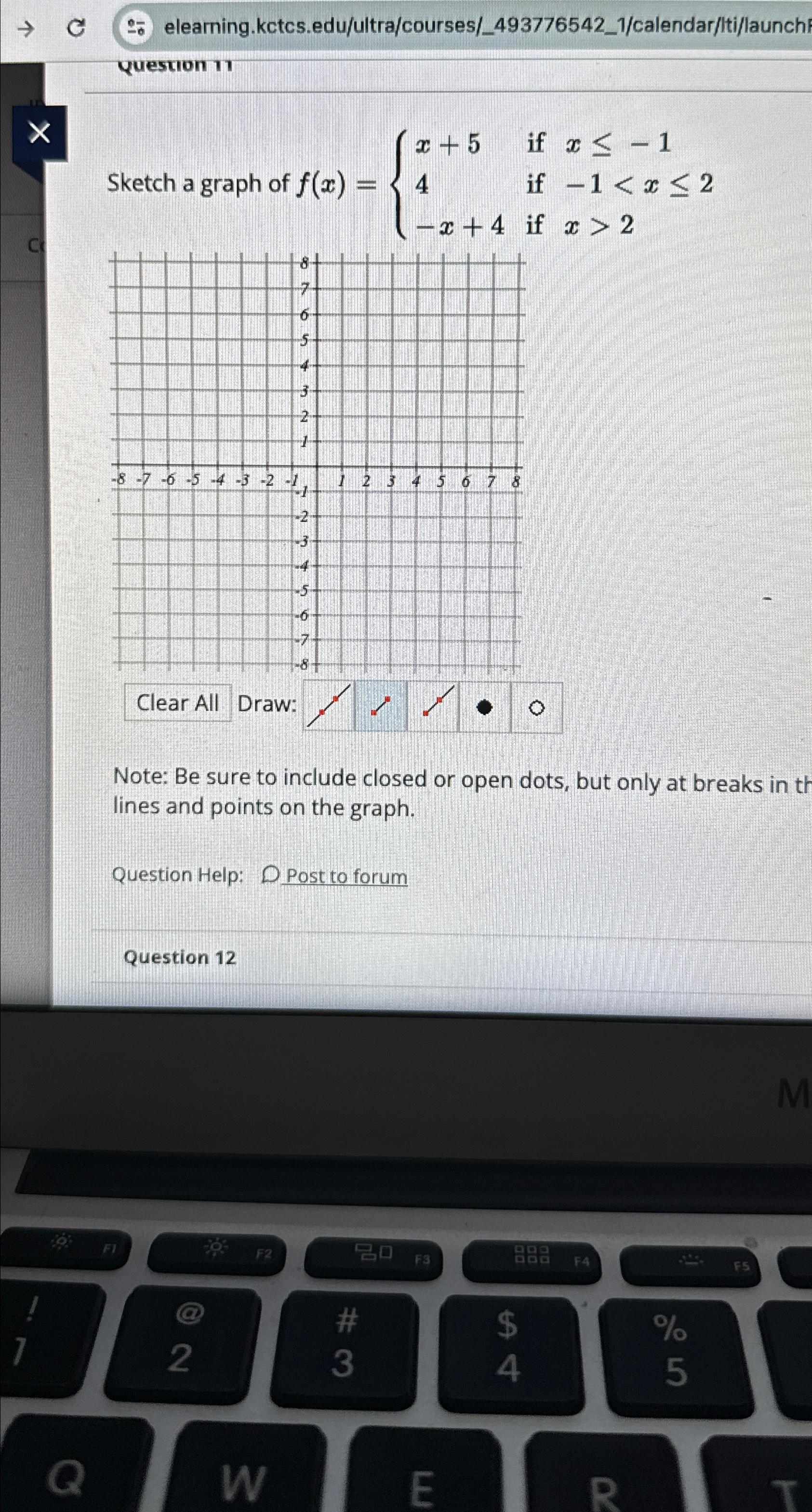 Solved Sketch a graph of f(x)={x+5 if x≤-14 if -12Note: Be | Chegg.com