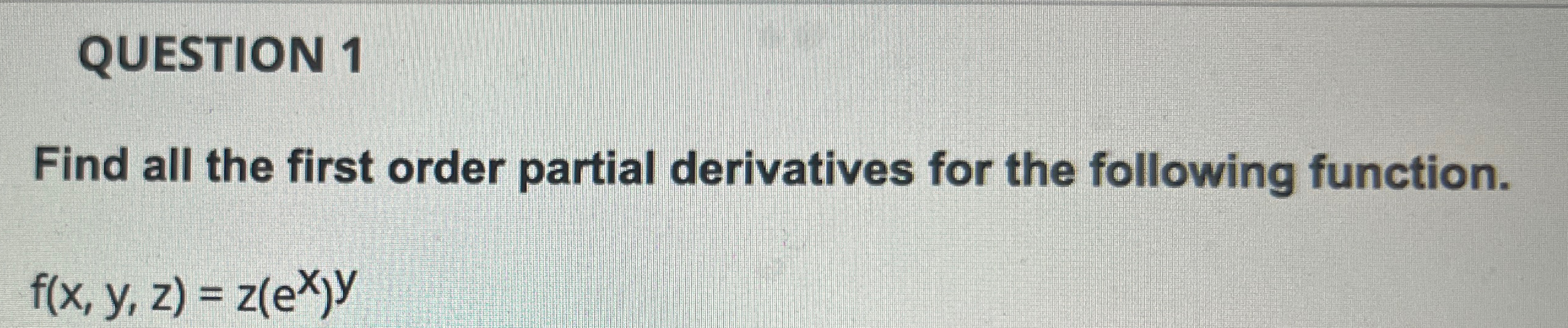 Solved QUESTION 1Find all the first order partial | Chegg.com