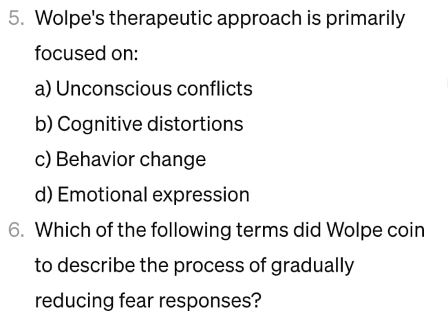 Solved Wolpe's therapeutic approach is primarily focused | Chegg.com
