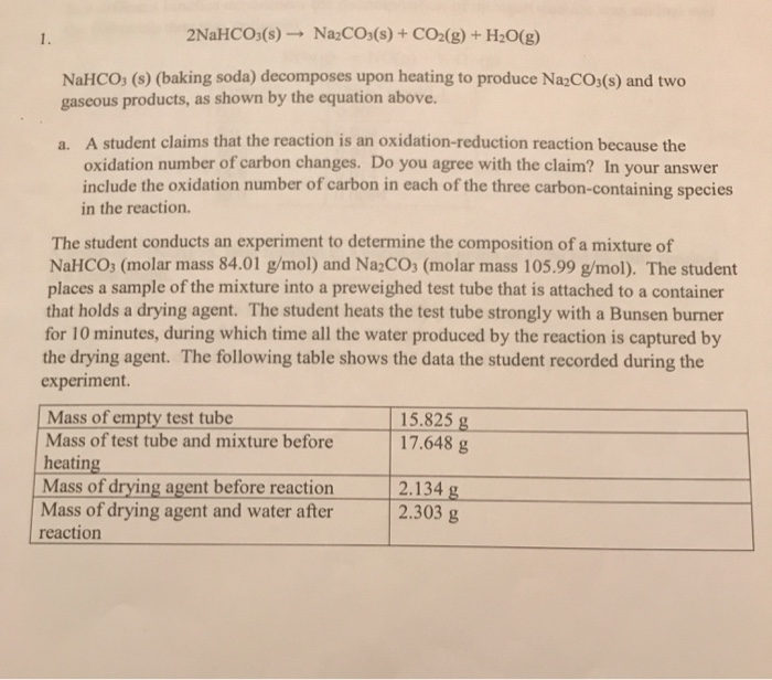 Solved 2NaHCO3(s) - Na2CO3(s) + CO2(g) + H2O(g) NaHCO3 (s) | Chegg.com