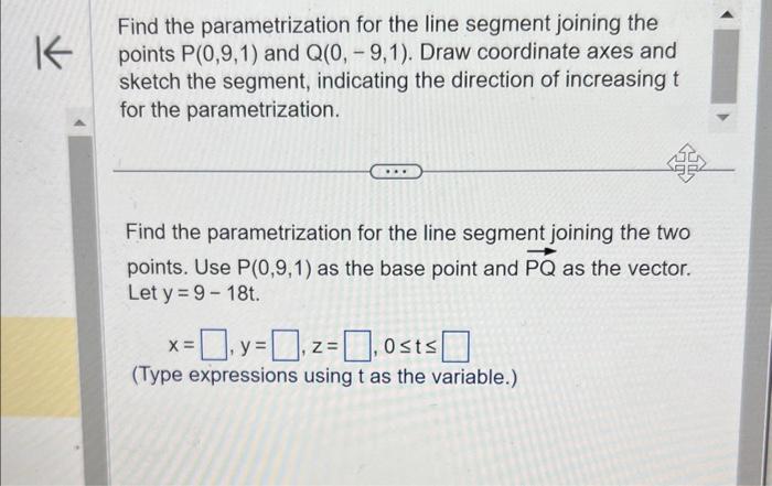 Solved Find The Parametrization For The Line Segment Joining