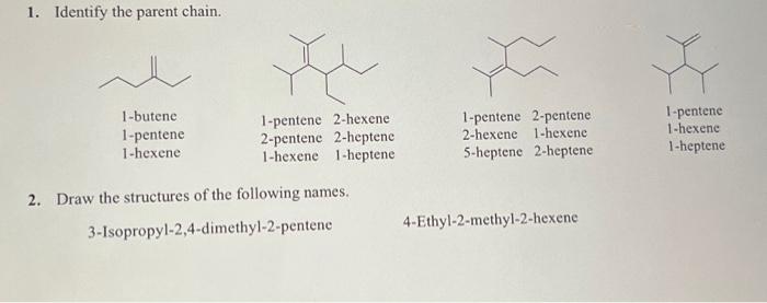 Solved 1. Identify the parent chain. 1-butene 1-pentene | Chegg.com