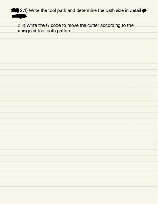 Solved Write G code to move the milling tool. Press the hole | Chegg.com