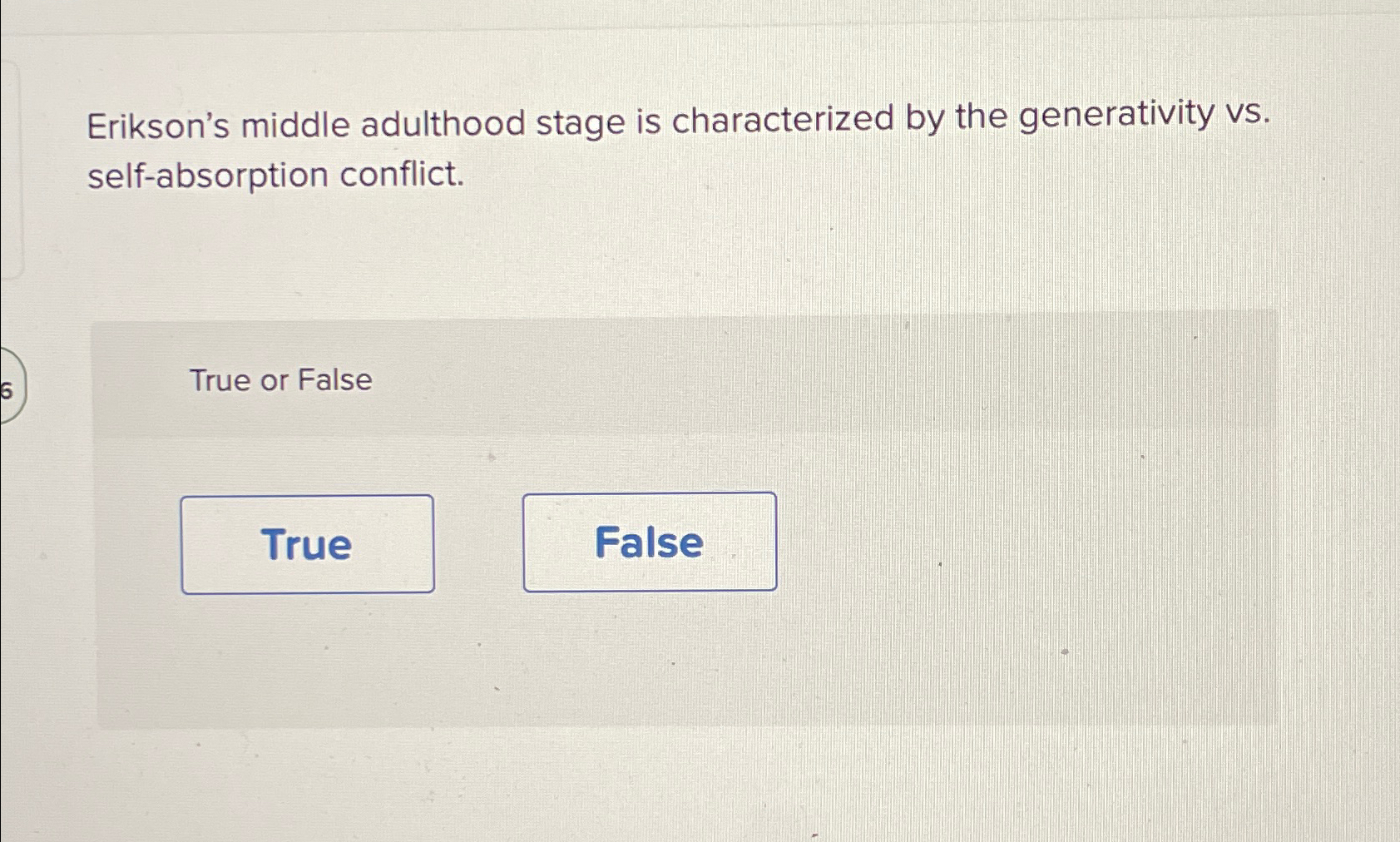 Solved Erikson's middle adulthood stage is characterized by | Chegg.com