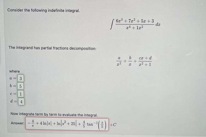 Solved Consider the following indefinite integral. | Chegg.com