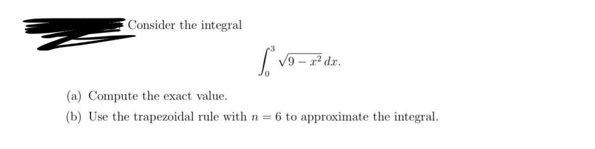 Solved Consider the integral∫039-x22dx(a) ﻿Compute the exact | Chegg.com