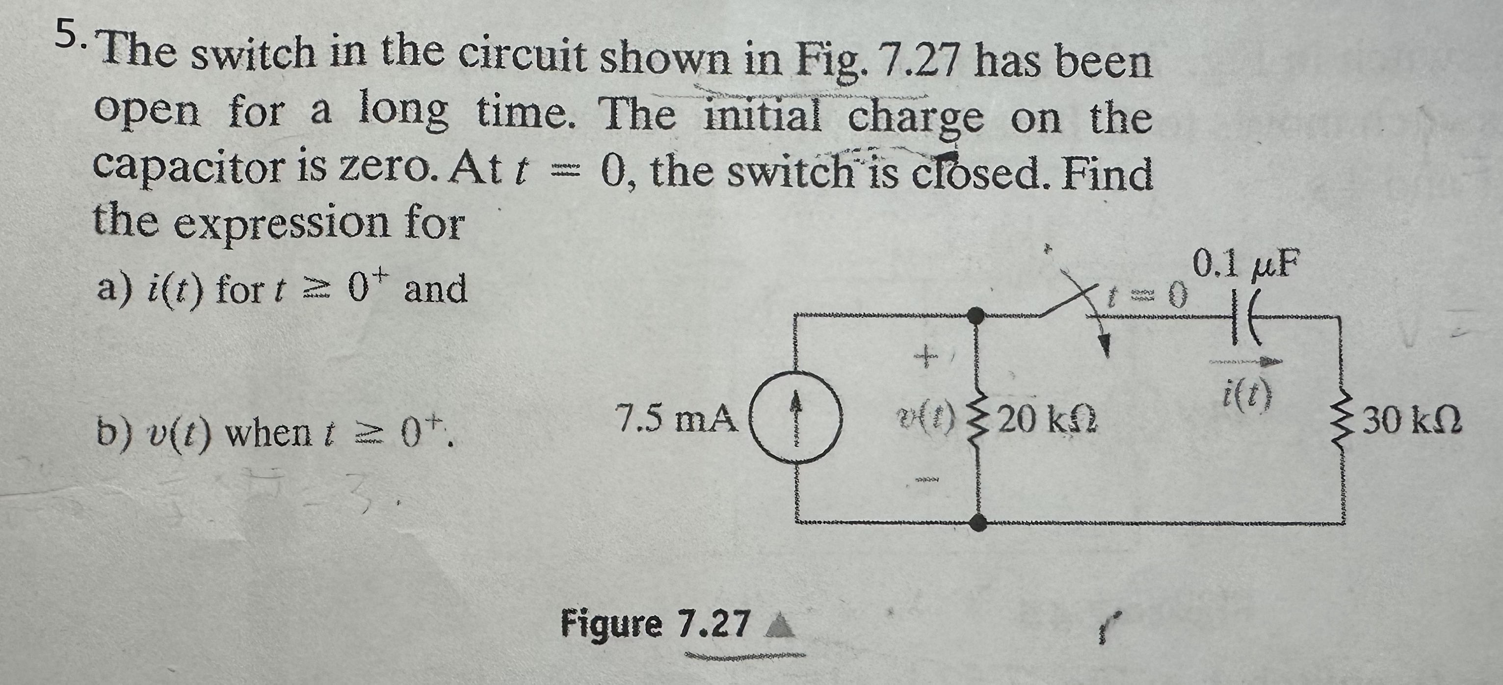 Solved The switch in the circuit shown in Fig. 7.27 ﻿has | Chegg.com