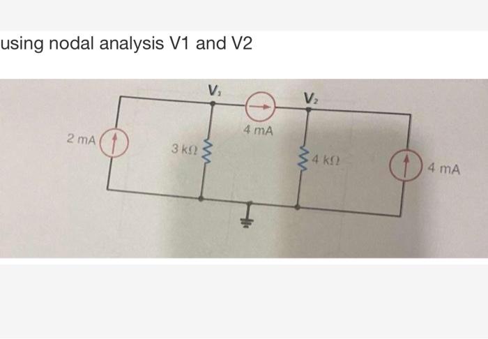 [Solved]: electric circuit using nodal analysis V1 and V2 V
