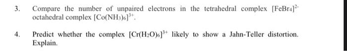 Solved 3. Compare the number of unpaired electrons in the | Chegg.com