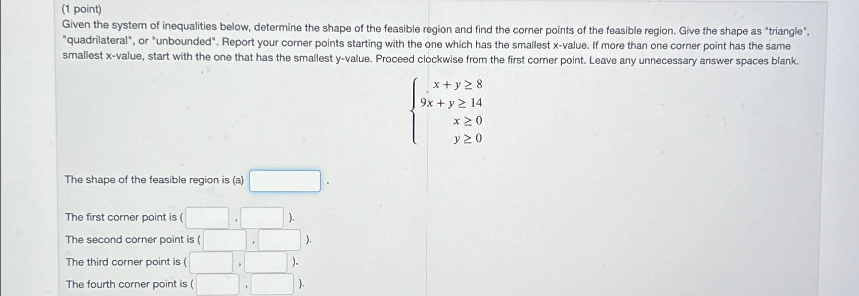 Solved (1 ﻿point)Given the system of inequalities below, | Chegg.com