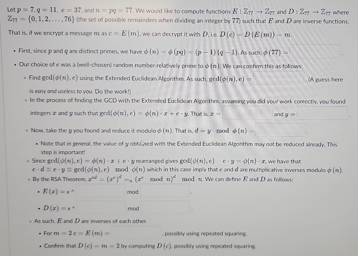 Solved Let p=7,q=11,e=37, and n=pq=77. We would like to | Chegg.com