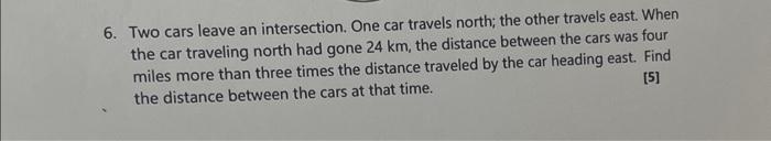 Solved Two cars leave an intersection. One car travels | Chegg.com