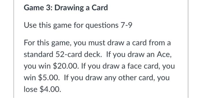 Solved Game 3: Drawing a Card Use this game for questions | Chegg.com