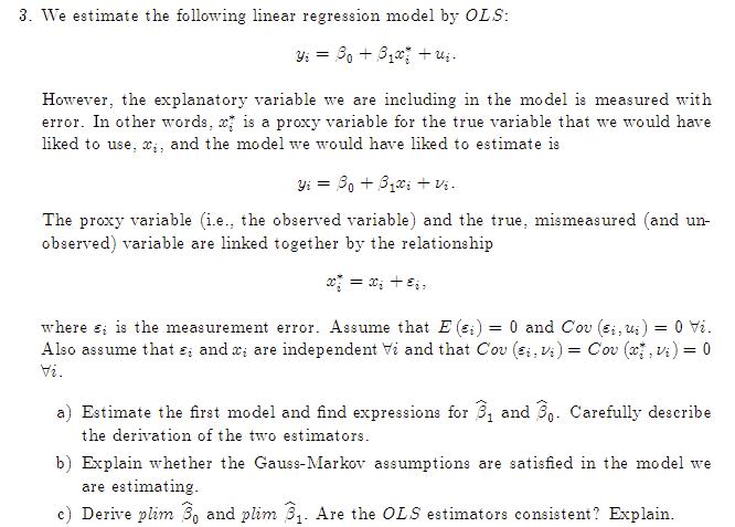Solved We estimate the following linear regression model by | Chegg.com
