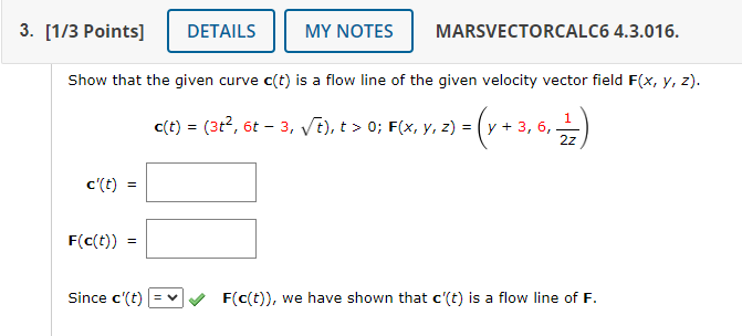 Solved Show that the given curve c(t) ﻿is a flow line of the | Chegg.com