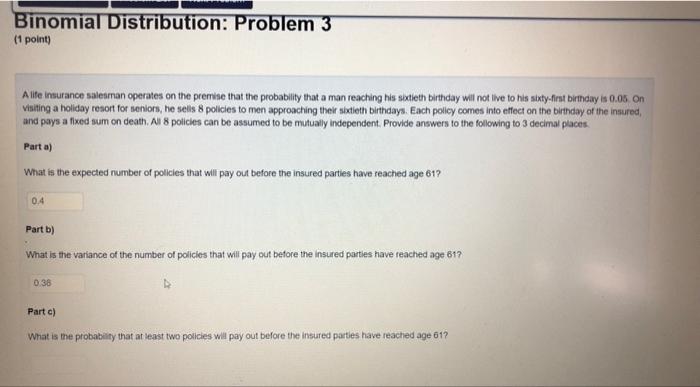 Solved Binomial Distribution: Problem 3 (1 polnt) A iife | Chegg.com