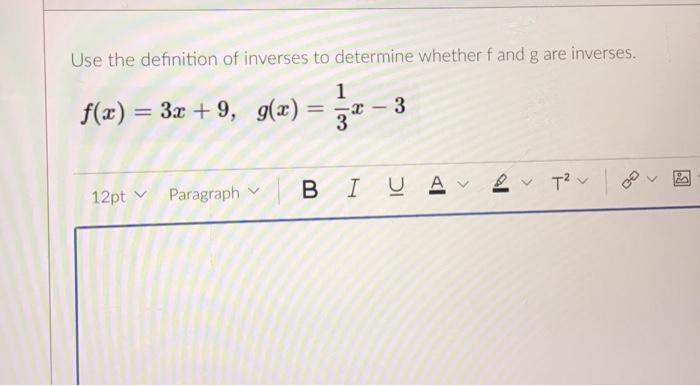 Solved Use the definition of inverses to determine whether | Chegg.com