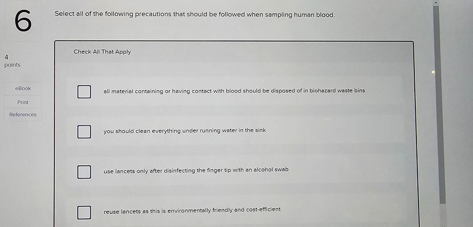 Solved Select all of the following precautions that should | Chegg.com