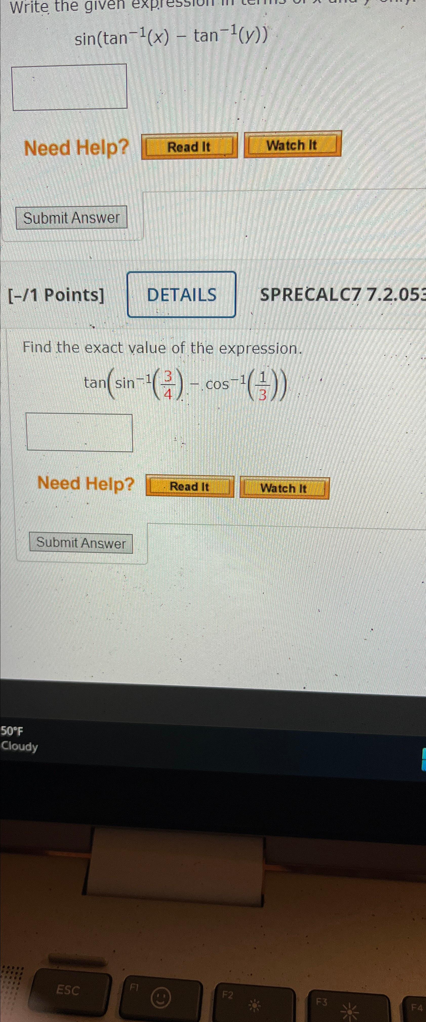 Solved Write the givensin(tan-1(x)-tan-1(y))Need Help?Read | Chegg.com