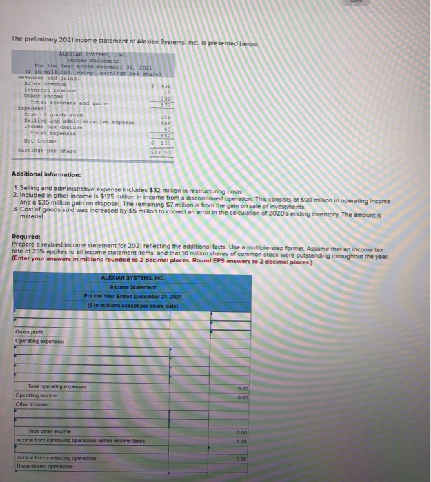 Solved The preliminary 2021 income statement of Alexian | Chegg.com