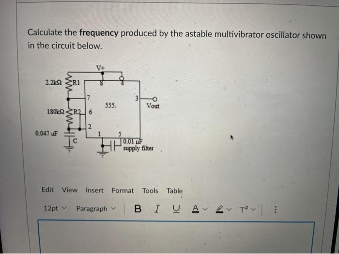 Solved Calculate the frequency produced by the astable | Chegg.com
