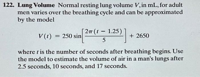 Solved 22. Lung Volume Normal resting lung volume V, in mL, | Chegg.com