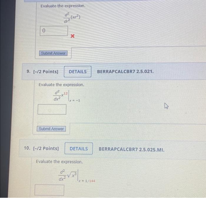 Solved Evaluate the expression. dr2d2(πr2) [-/2 Points] | Chegg.com