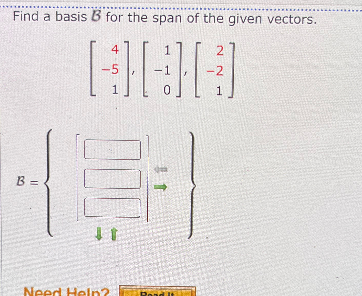 Solved Find a basis B ﻿for the span of the given | Chegg.com