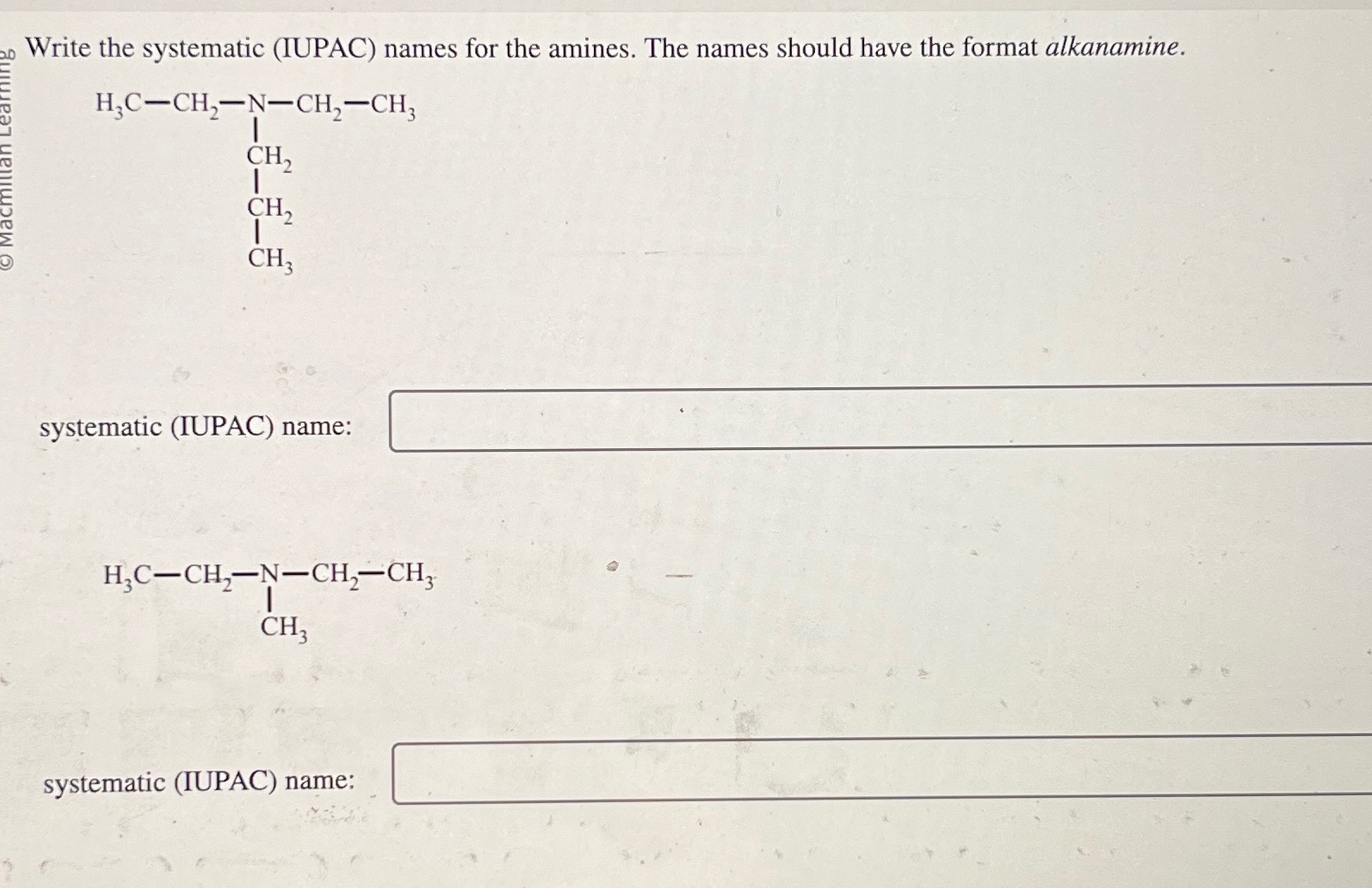 Solved Write the systematic (IUPAC) names for the amines. | Chegg.com Solved Write the systematic (IUPAC) names for the amines. | Chegg.com