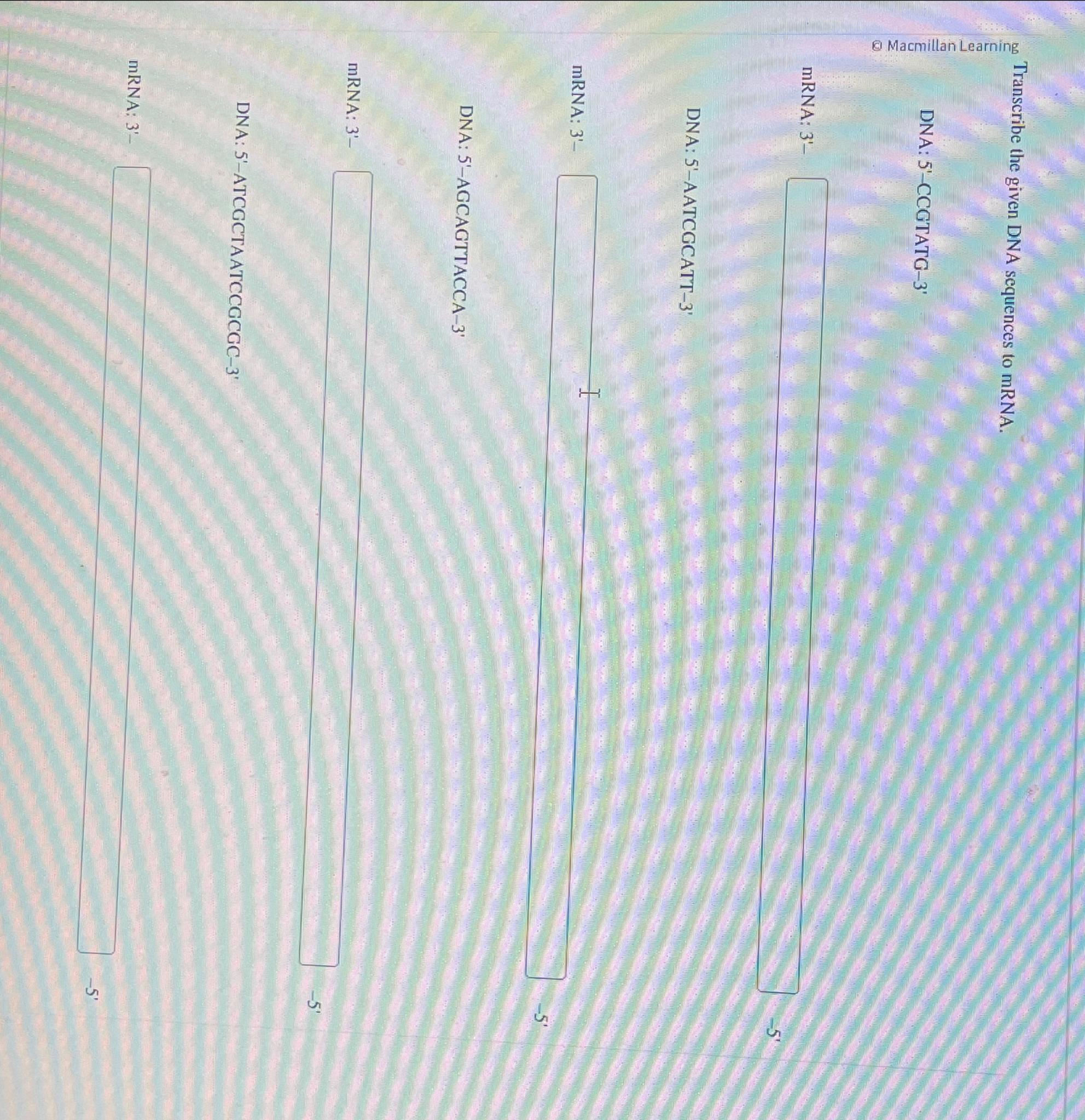 Solved Transcribe The Given Dna Sequences To Mrna Dna
