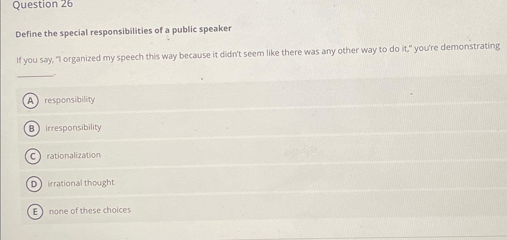 Solved Question 26Define the special responsibilities of a | Chegg.com